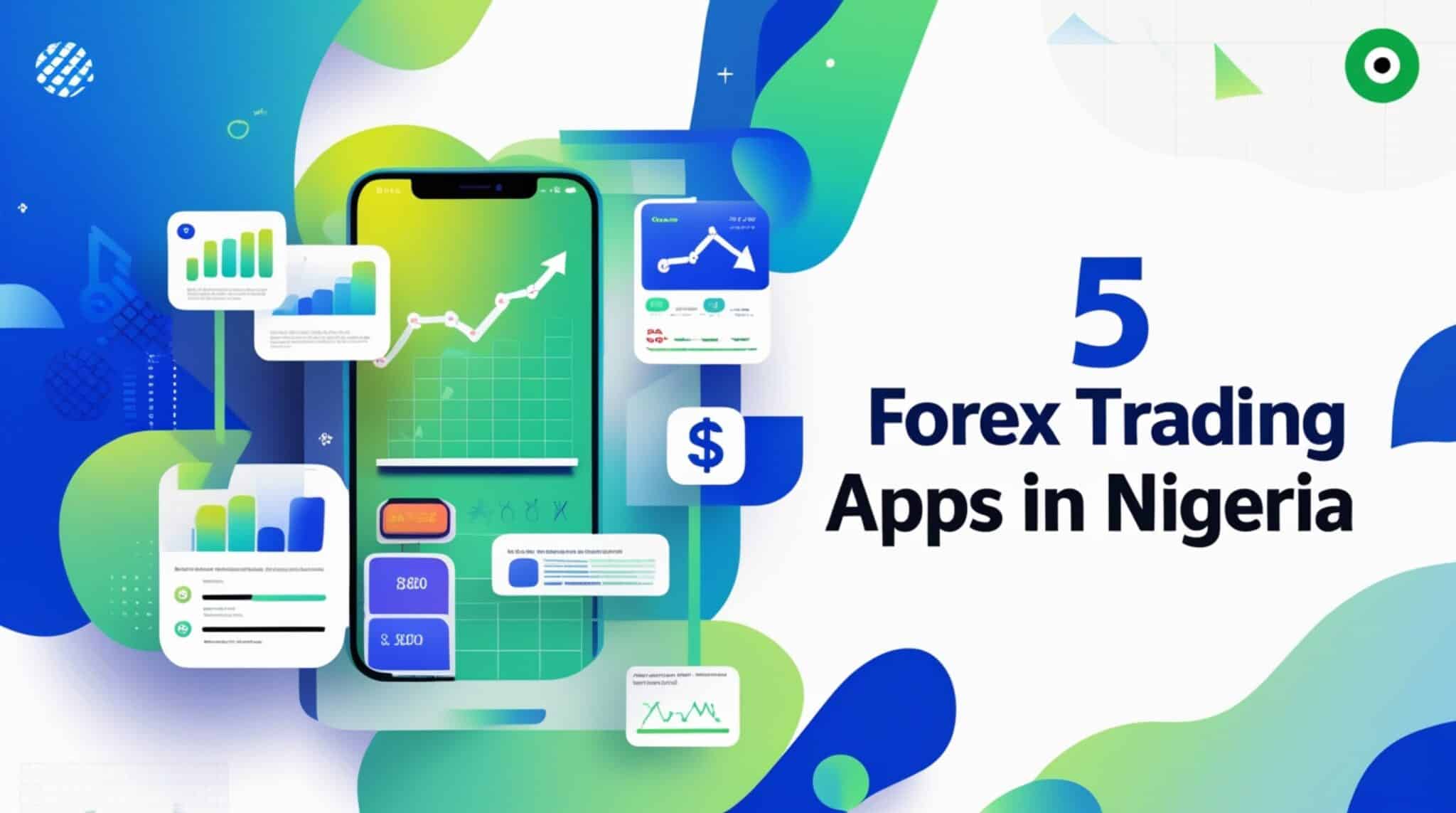 5 Best Forex Trading Apps in Nigeria 2025 | Expert Review